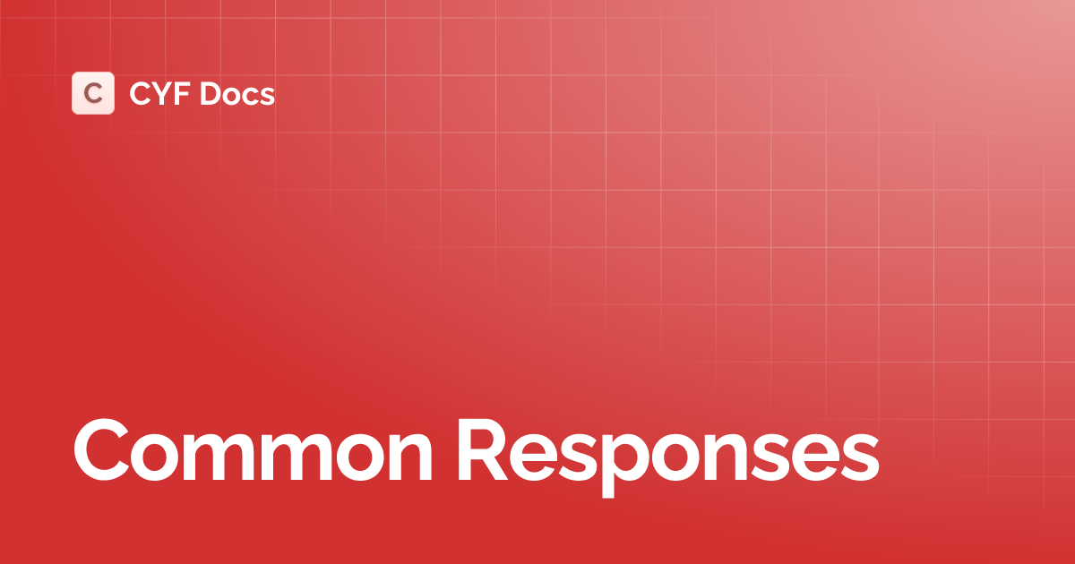 Common Responses | CYF Docs