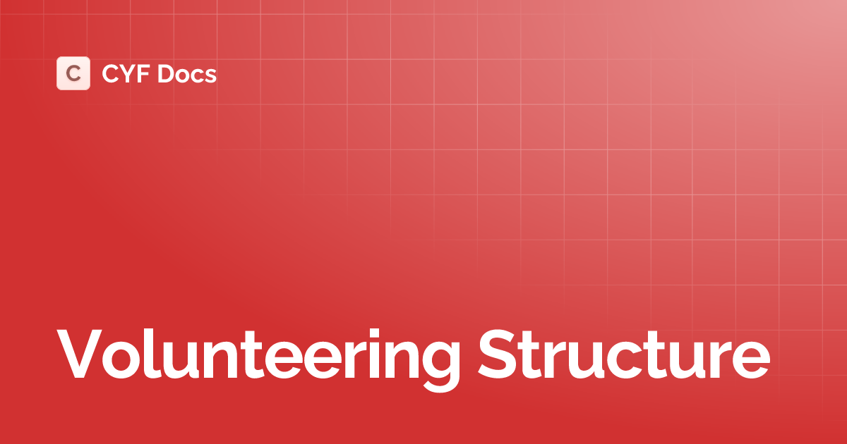 Volunteering Structure | CYF Docs
