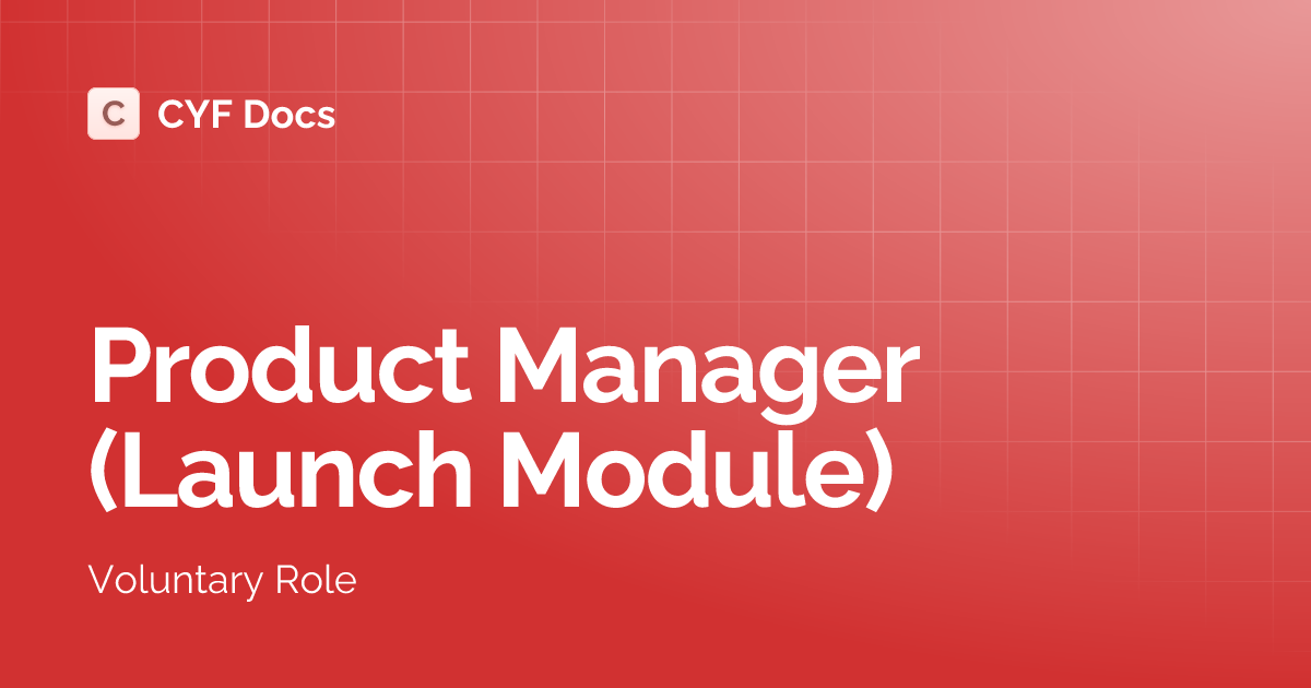 Product Manager (Launch Module) | CYF Docs
